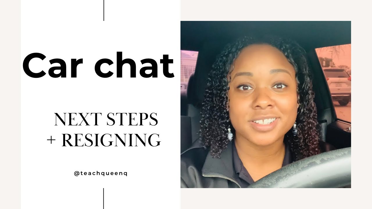 I Resigned From My Teaching Job! | Finding A New Job + Car Chat - YouTube