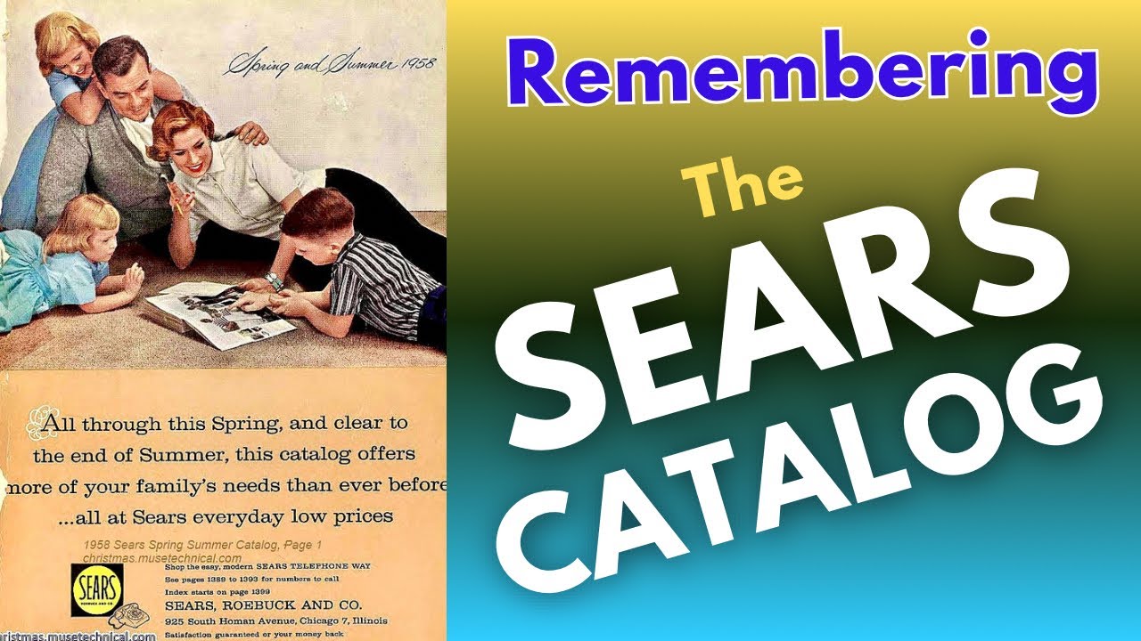 Remembering the Sears Catalog. - YouTube