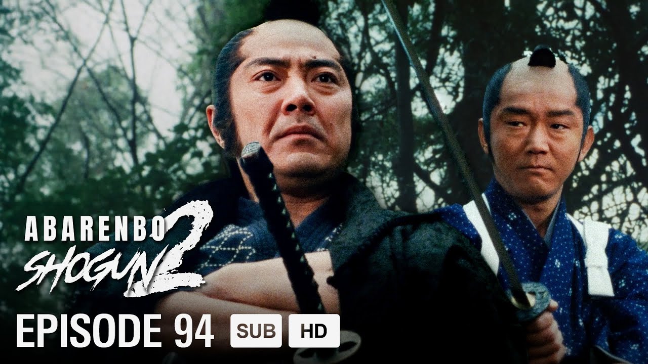 The Yoshimune Chronicle: Abarenbo Shogun II Full Episode 94 | SAMURAI VS NINJA | English Sub ...