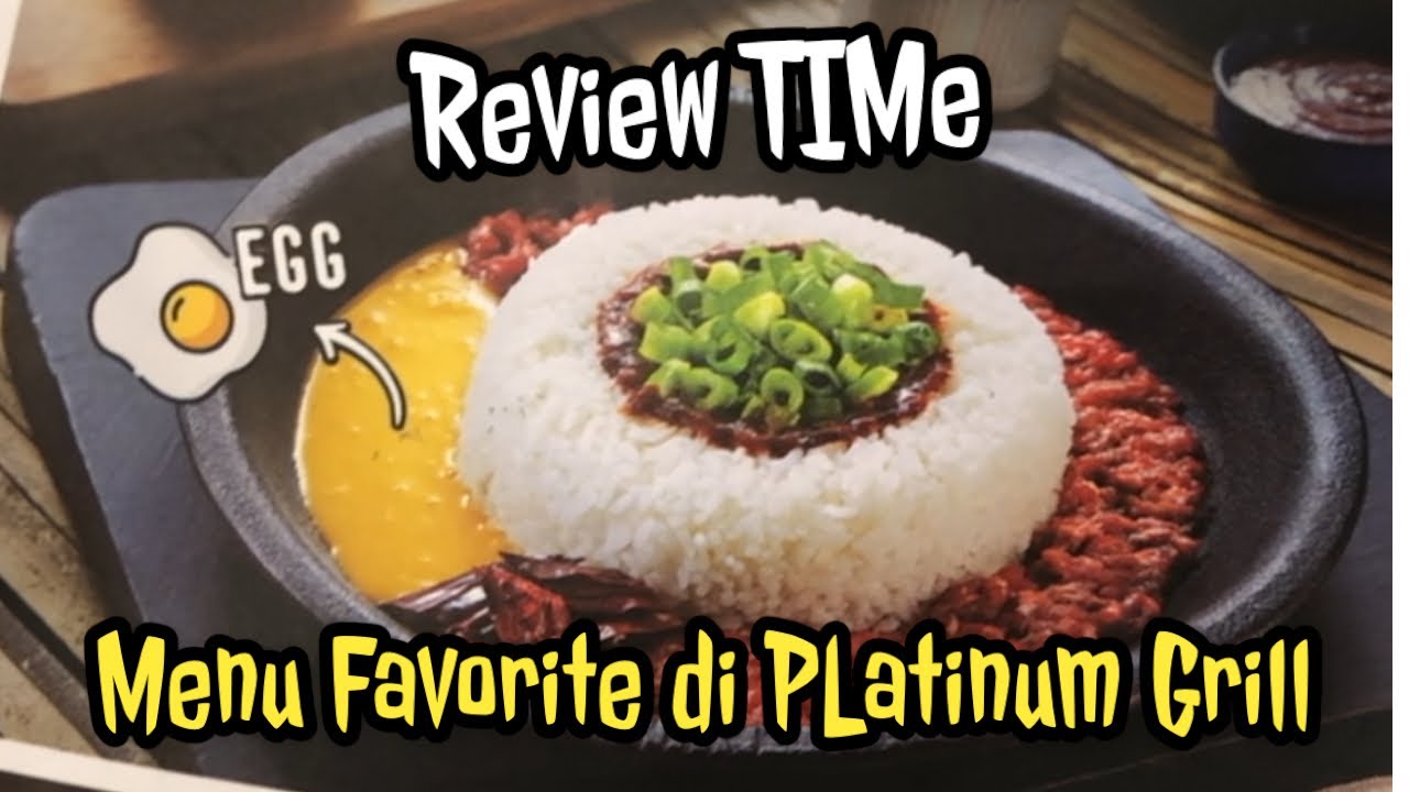 Review Menu Makanan & Minuman Di Resto Platinum Grill ~ Favorite Double ...
