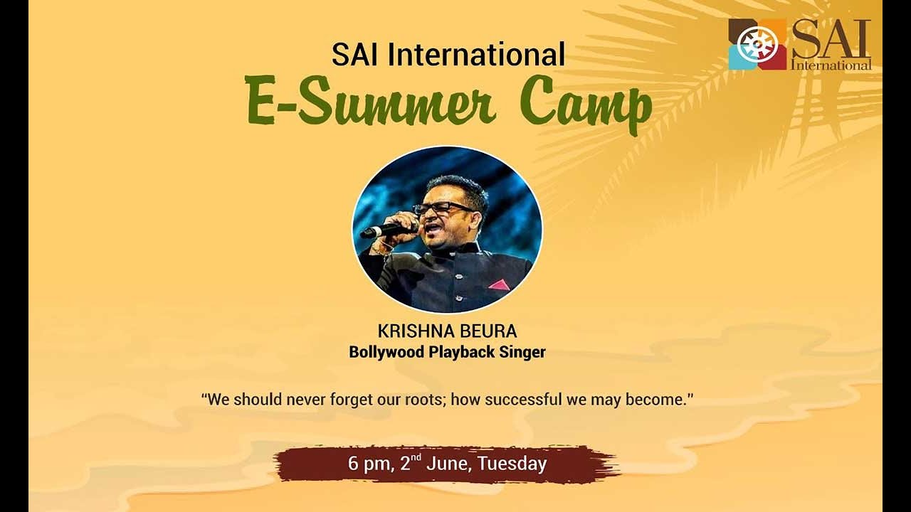 e-Summer Camp - Bollywood Playback Singer Shri Krishna Beura - YouTube