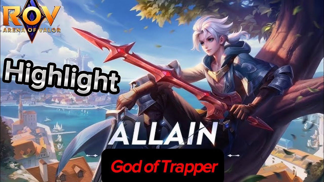 RoV : Allain highlight [Astronaut In The Ocean(G-Eazy&DDG Remix)] Rank ...