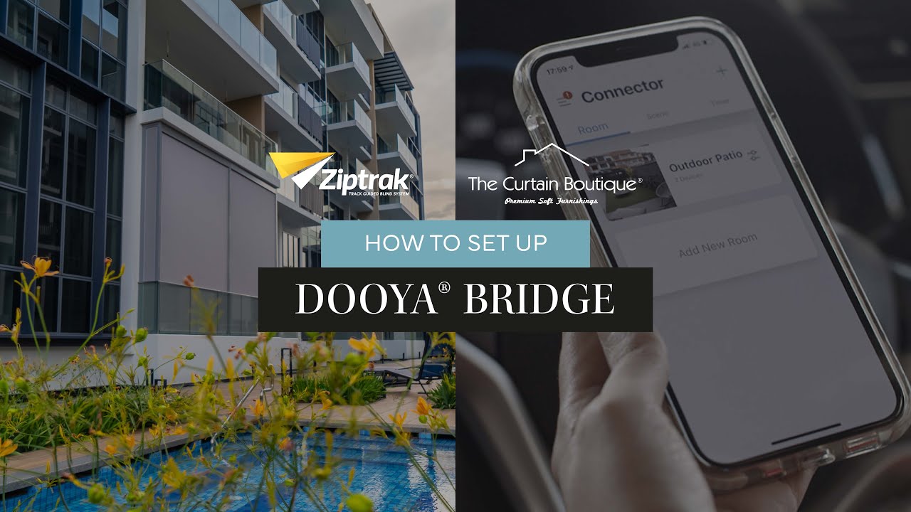 How to Set Up Dooya® Bridge: The Curtain Boutique Ziptrak® User Guide ...