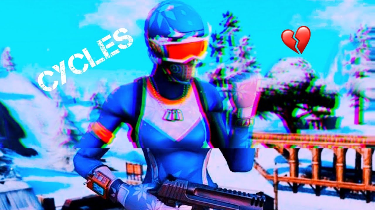 Cycles 💔 *Fortnite Montage* - YouTube