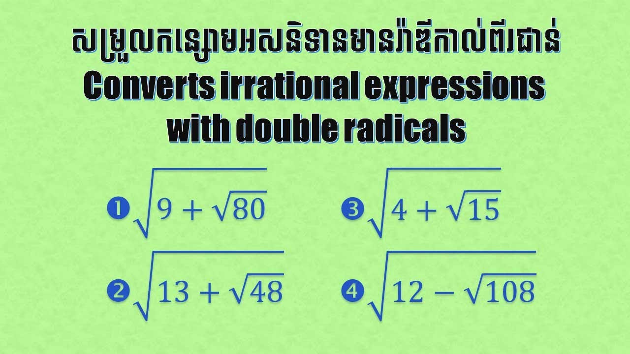 Sh27: សម្រួលកន្សោមមានរ៉ាឌីកាល់ពីរជាន់ - Converts expressions with ...