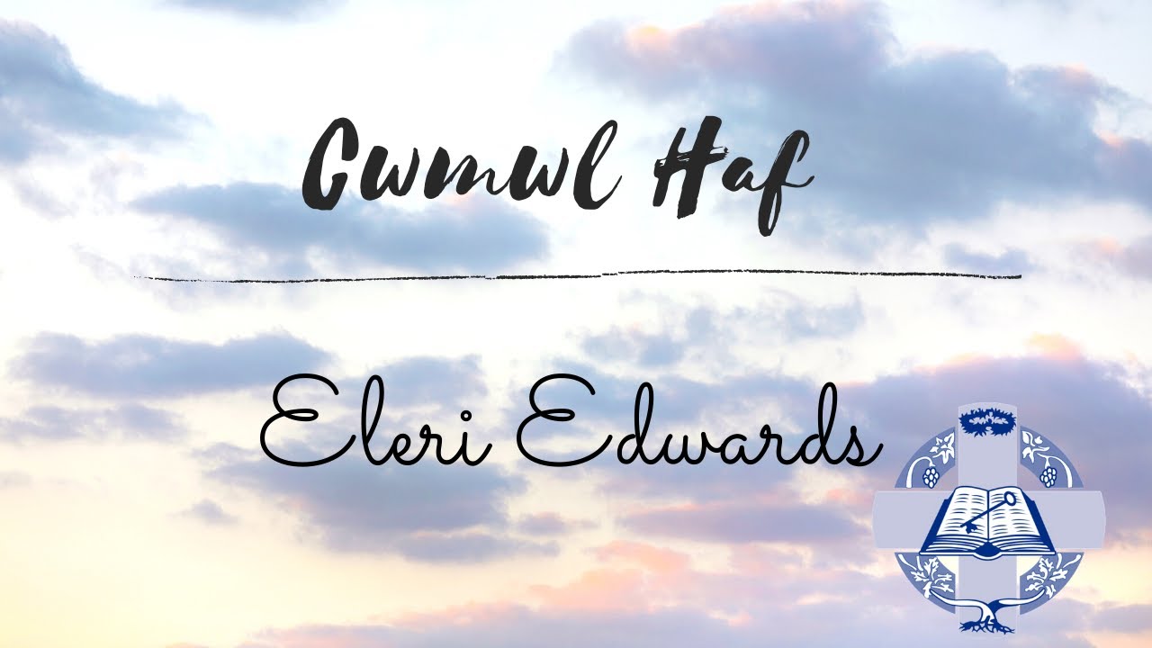 Cwmwl Haf 2 - Eleri Edwards - YouTube