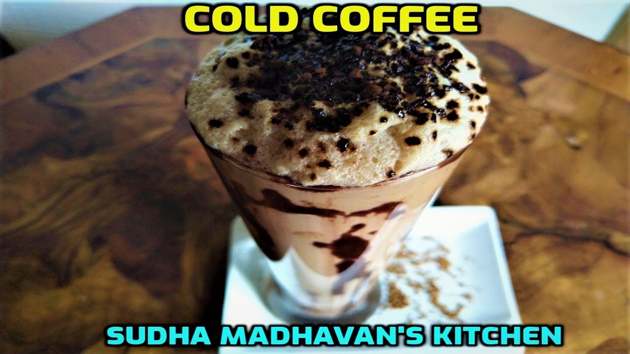 Cold Coffee | Super and Quick Recipe - YouTube