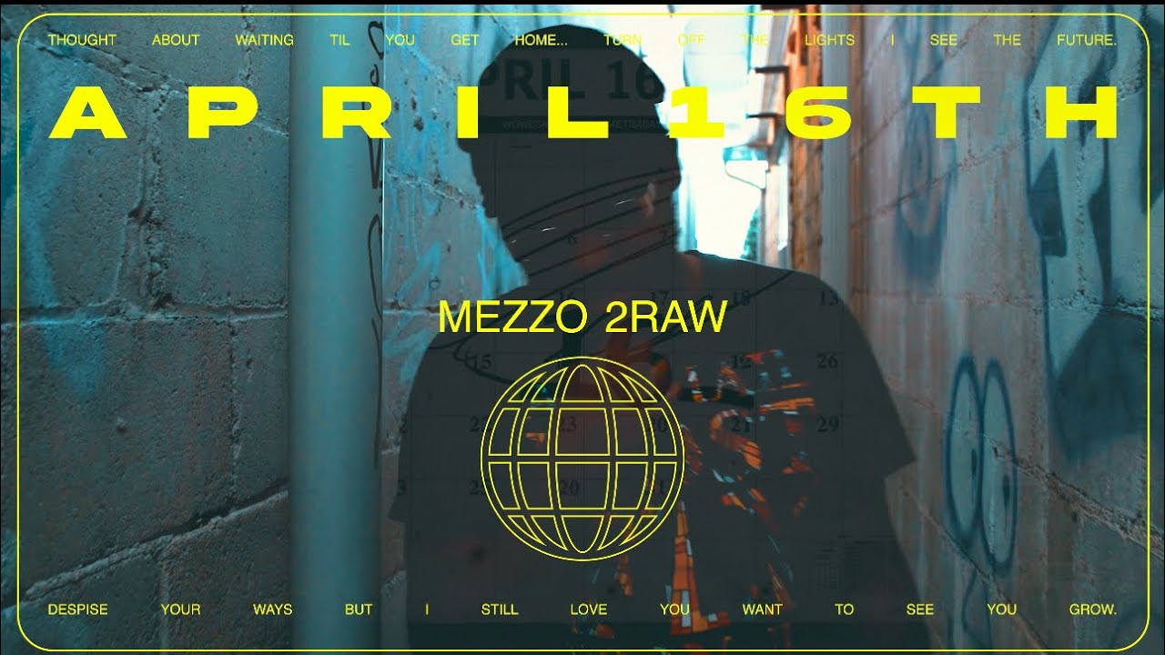 Mezzo2Raw ”APRIL 16th” [Official Music Video] Shot by @aztlanstudiosllc ...