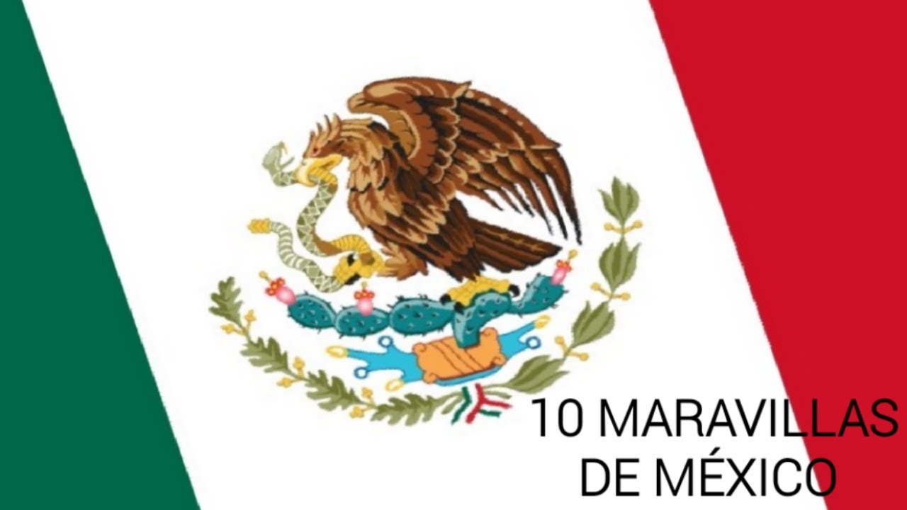 10 MARAVILLAS DE MÉXICO - YouTube
