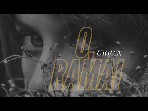 Urban - O, ramai - YouTube Music