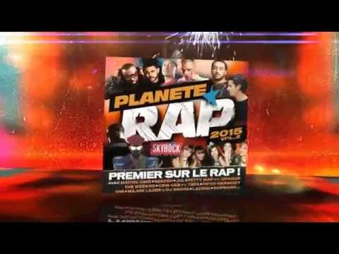 Compilation Planète Rap 2015 vol. 2 - Skyrock - YouTube