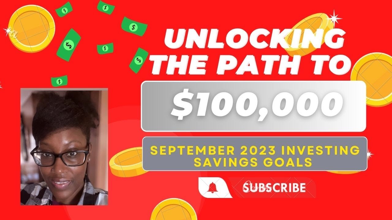 2023 Investing| Road To $100K| Building Wealth|$100K Goal| September ...