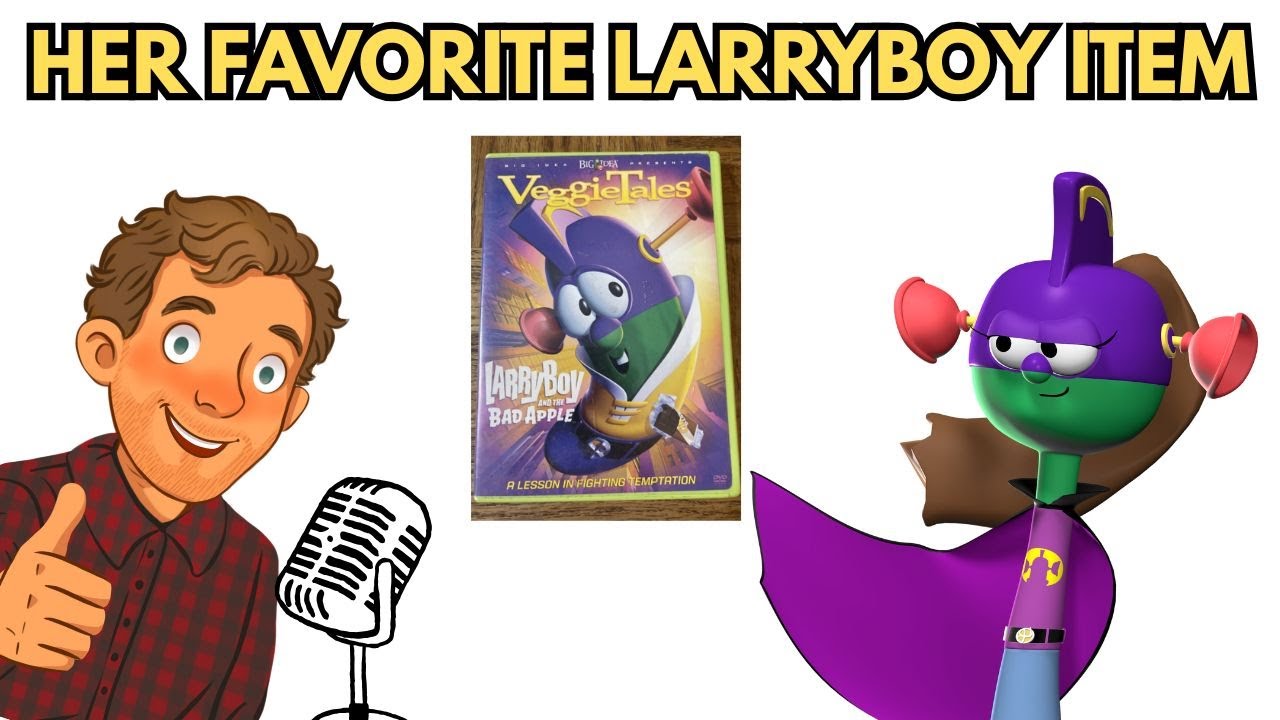 LarryBoy Fanatic's Favorite LarryBoy Possession - YouTube