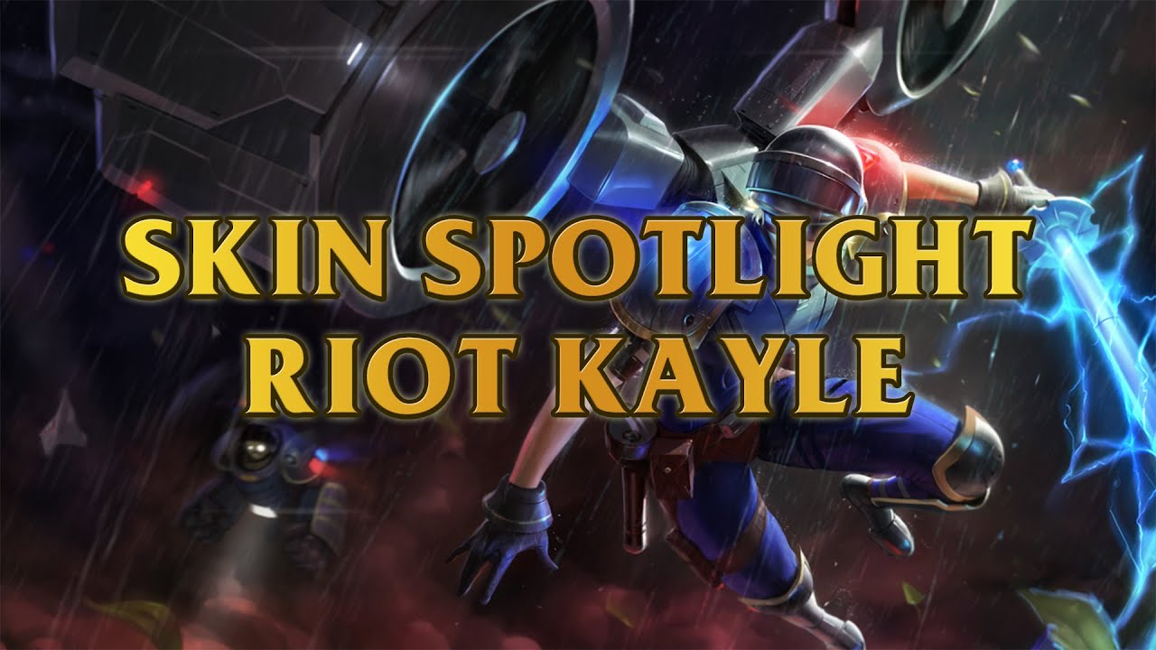 Riot Kayle Skin Spotlight - YouTube