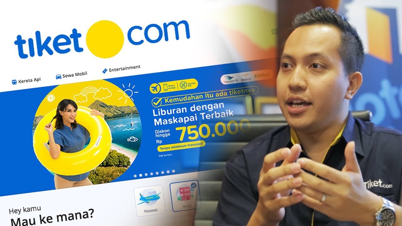 Kisah Sukses Tiket.com - YouTube