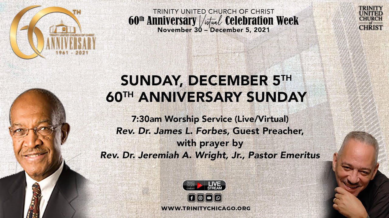 12/5/2021 7:30am | Trinity UCC 60th Anniversary Worship Service | Rev ...