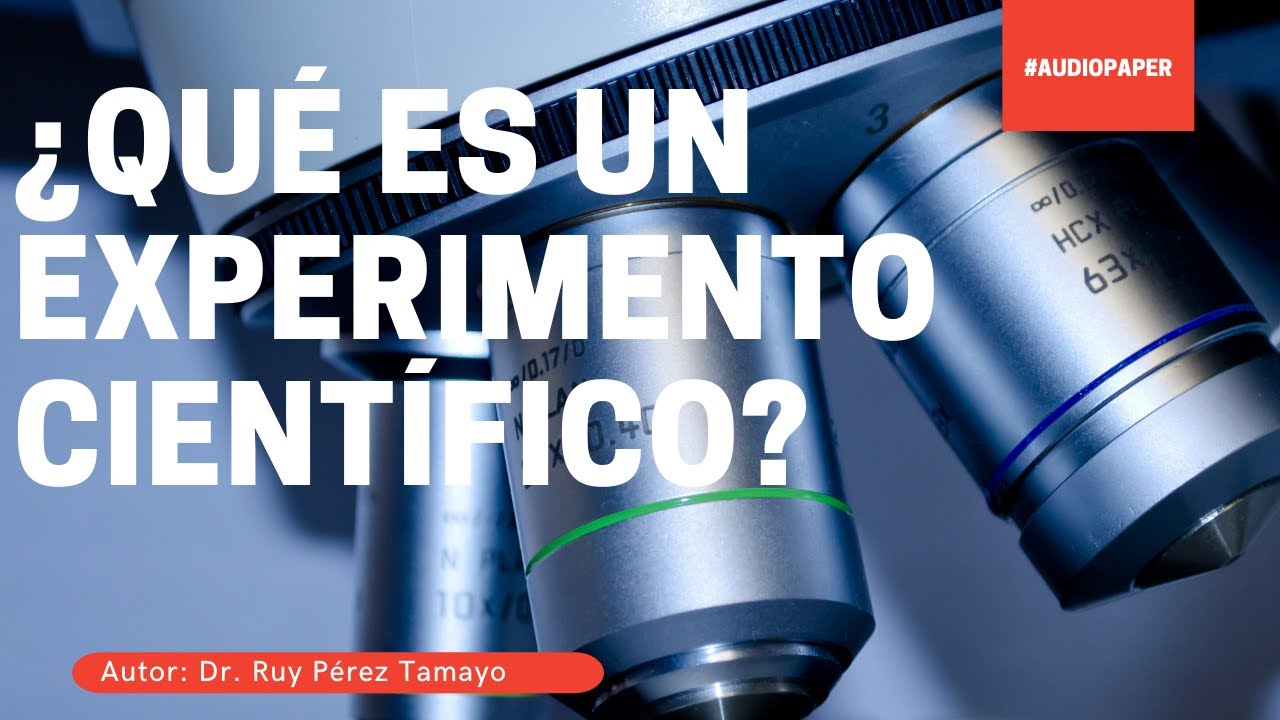 ¿Qué es un experimento científico? #audiopaper - YouTube