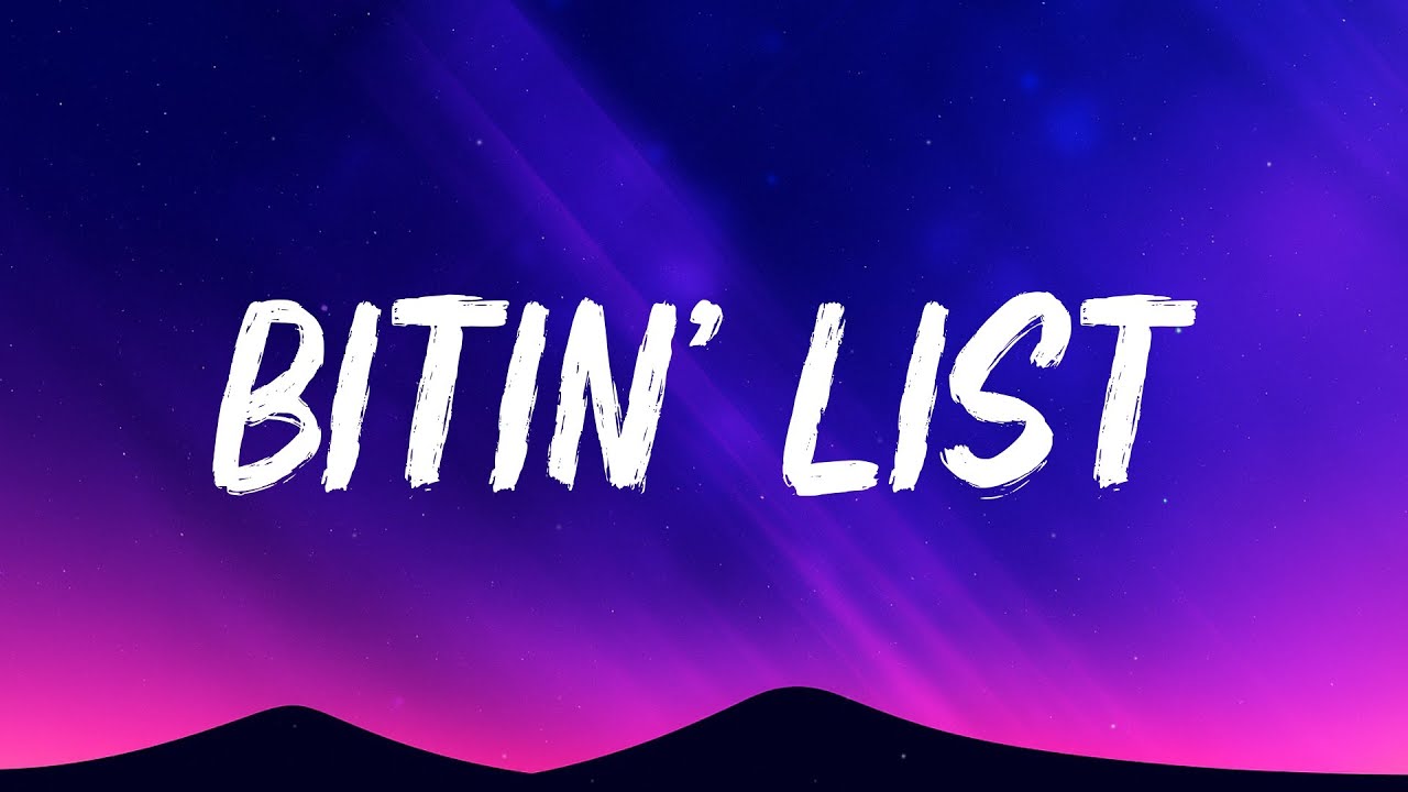 Tyler Childers - Bitin' List (Lyrics) - YouTube