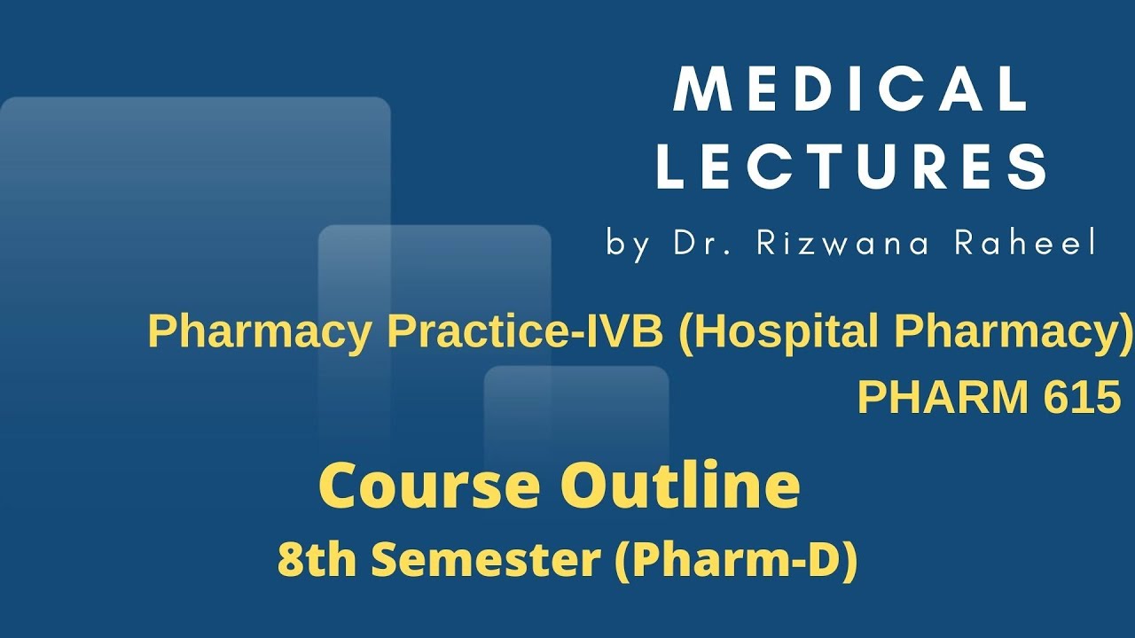 Hospital Pharmacy 9th Semester Pharm-D | Course Outline - YouTube