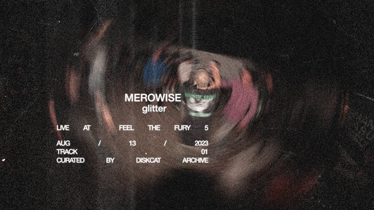 Merowise - Glitter (Live at Feel The Fury 5) [DISKCAT] - YouTube