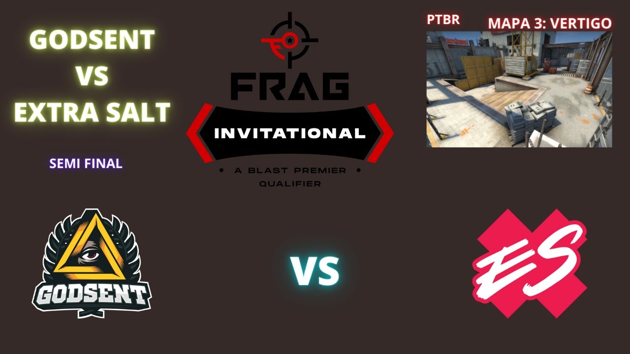 GODSENT VS EXTRA SALT - VERTIGO (MAPA 3)(PTBR) - FRAGADELPHIA FALL 2021 ... GODSENT VS EXTRA SALT - VERTIGO (MAPA 3)(PTBR) - FRAGADELPHIA FALL 2021 ...