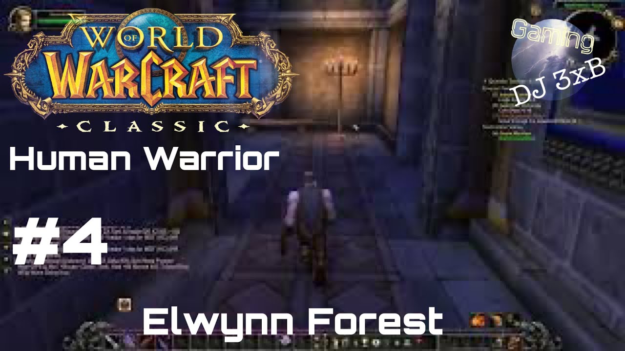 World Of Warcraft Classic: Human Warrior Gameplay #4 Elwynn Forest [No ...
