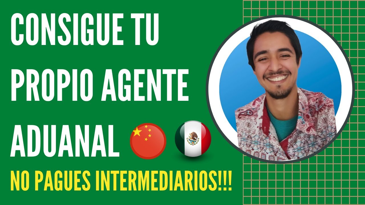 ¿Cómo y donde conseguir un agente aduanal para importar de china a ...