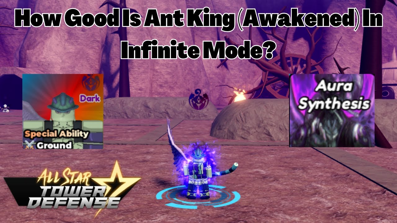How Good Is Ant King (Awakened) In Infinite Mode? All Star Tower ...