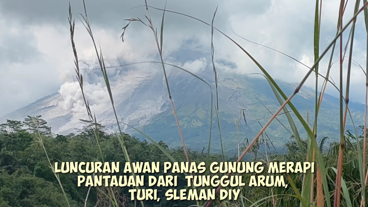 Terjadi Puluhan Kali, luncuran "Wedhus Gembel" Awan Panas Gunung Merapi ...
