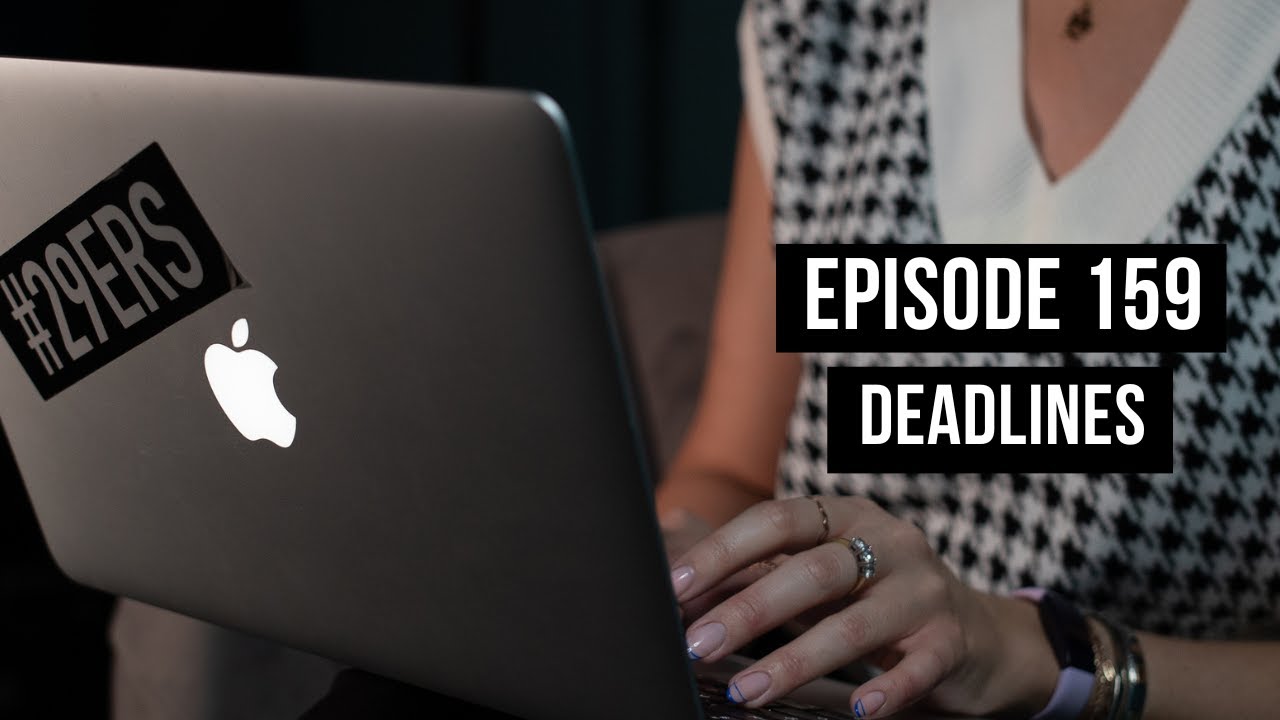 The #29ERS Show - Episode 159 - Deadlines - YouTube