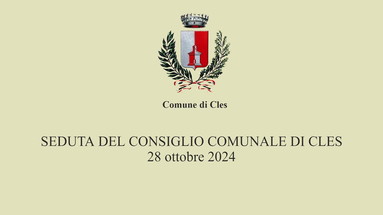 Seduta del Consiglio Comunale di Cles - 28 ottobre 2024 - YouTube