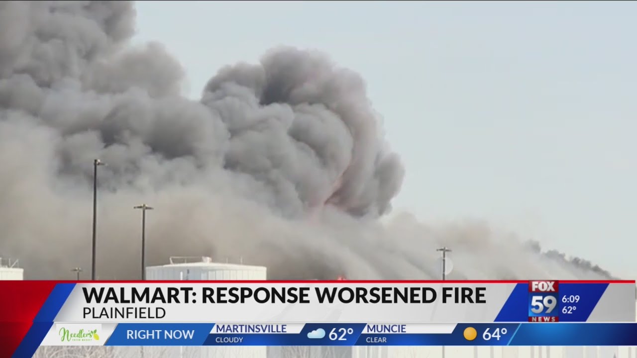 Walmart claims departments responding to distribution center made fire ...