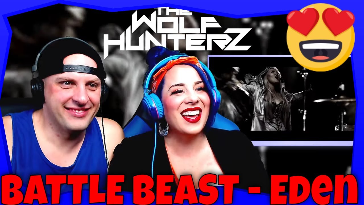 BATTLE BEAST - Eden (OFFICIAL MUSIC VIDEO) THE WOLF HUNTERZ Reactions ...