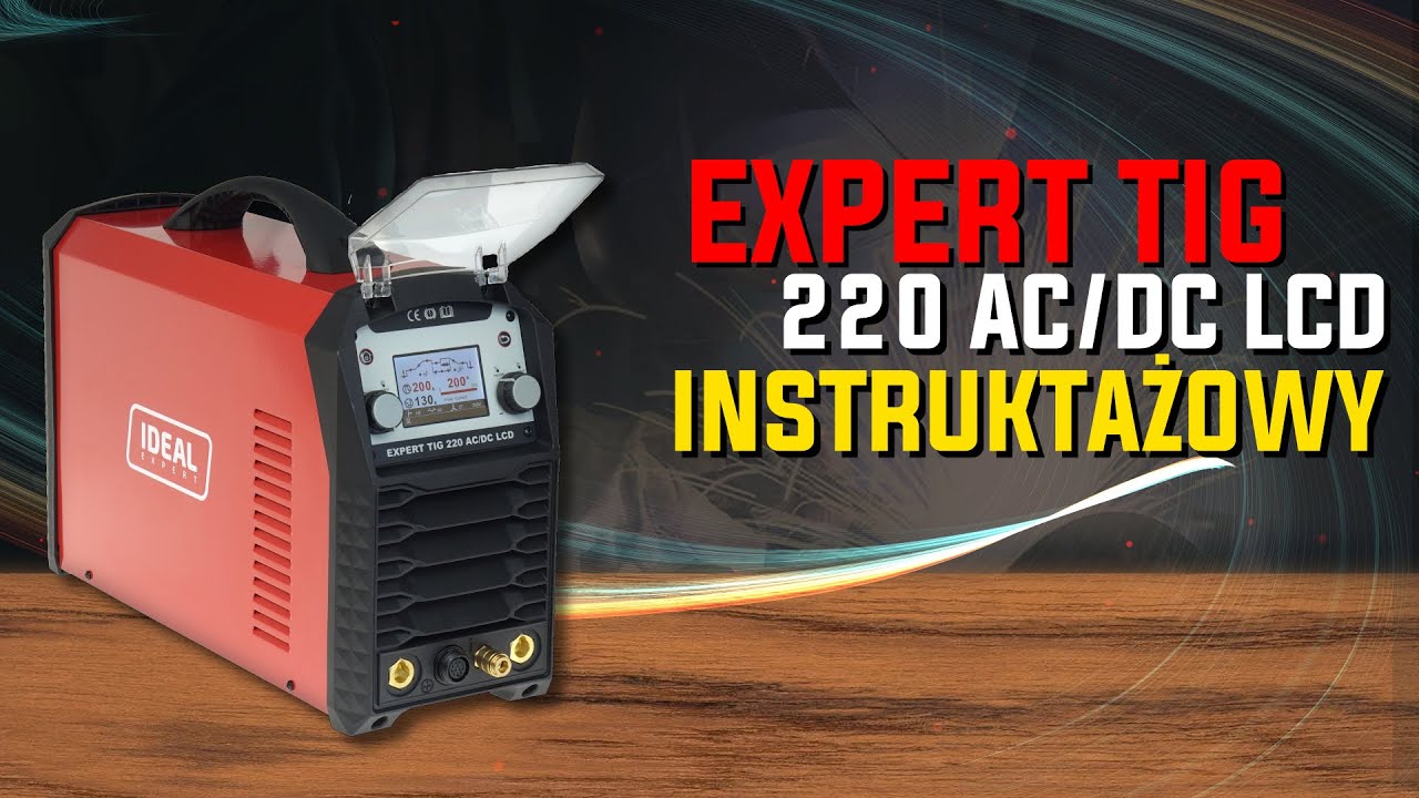 IDEAL - EXPERT TIG 220 AC/DC LCD - obsługa źródła (w tym MULTITACK, MIX ...