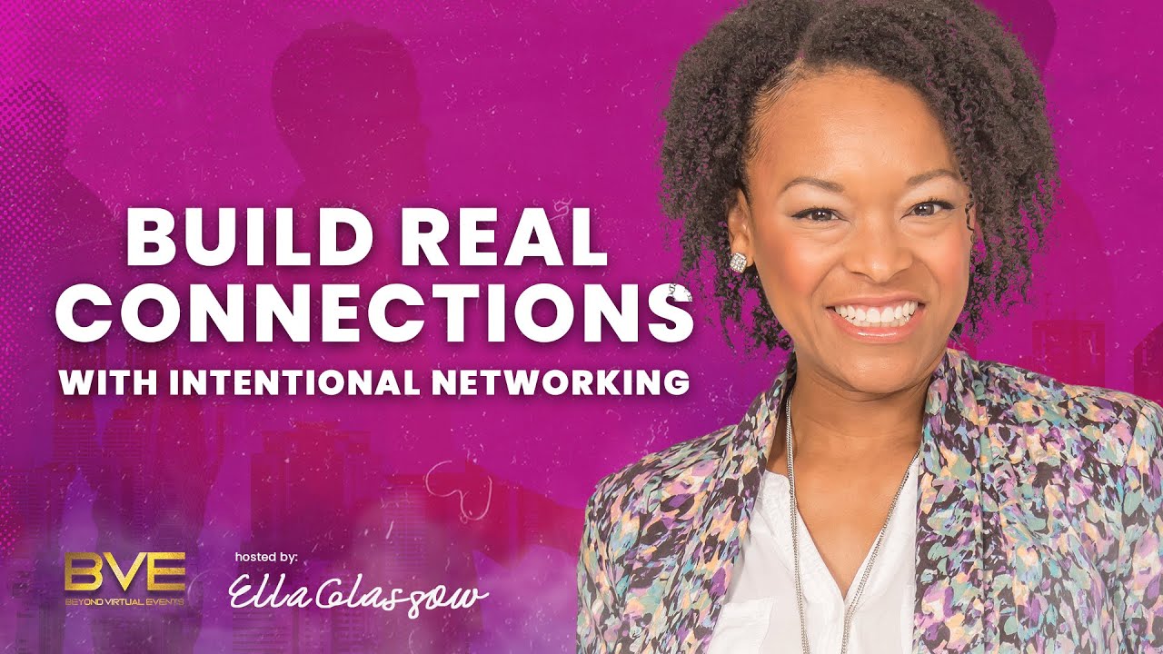 Build REAL Connections With Intentional Networking - YouTube