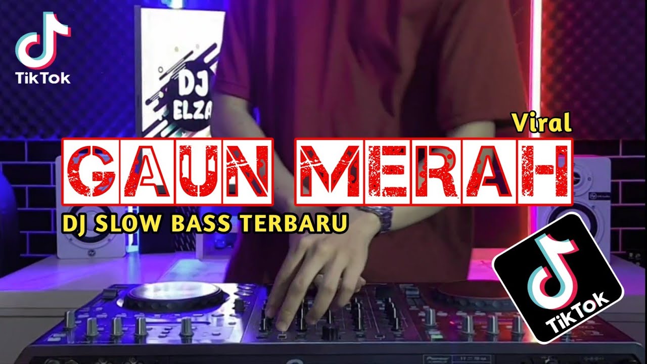 DJ GAUN MERAH REMIX SLOW BASS VIRAL TIKTOK TERBARU 2023 - YouTube