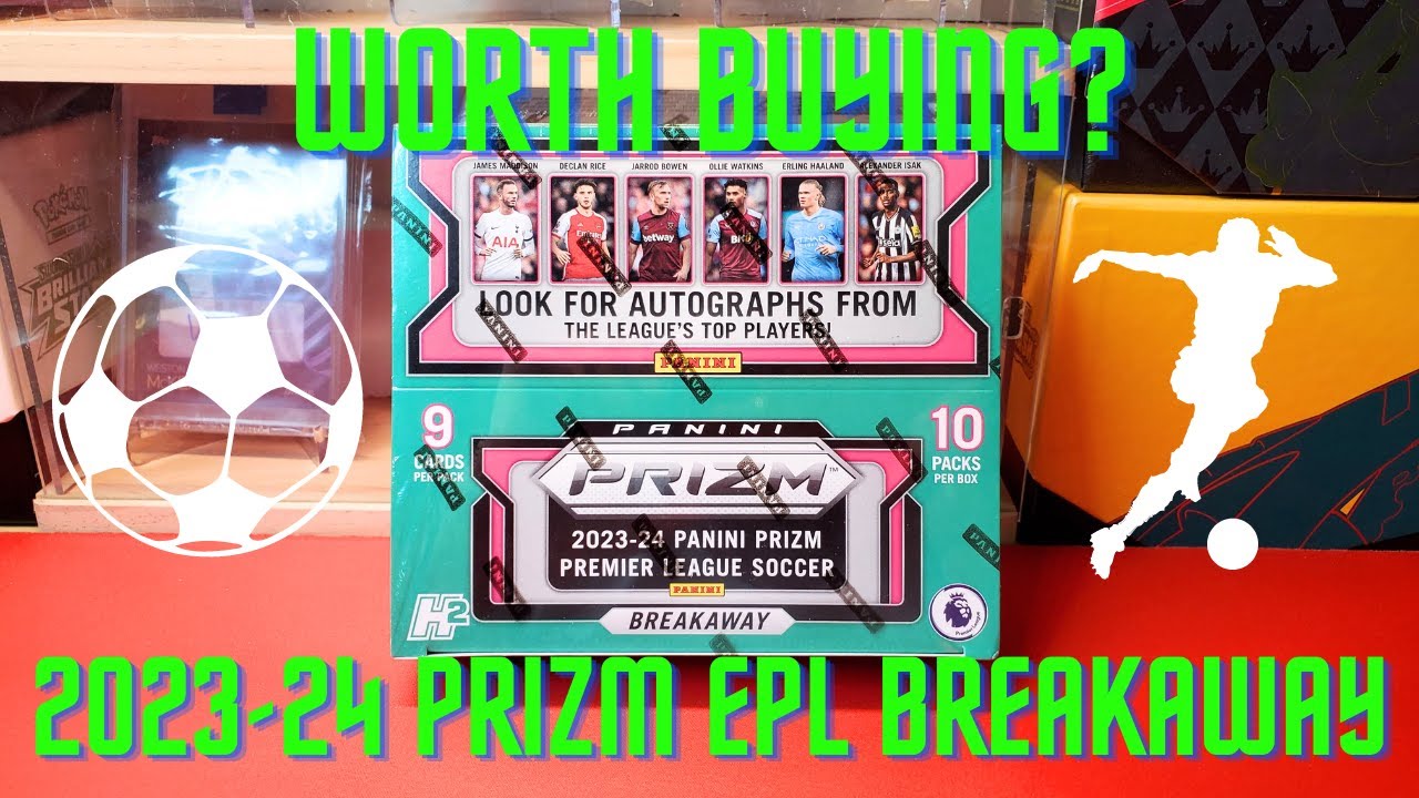 2023-24 Prizm Premier League H2 Breakaway Review - YouTube