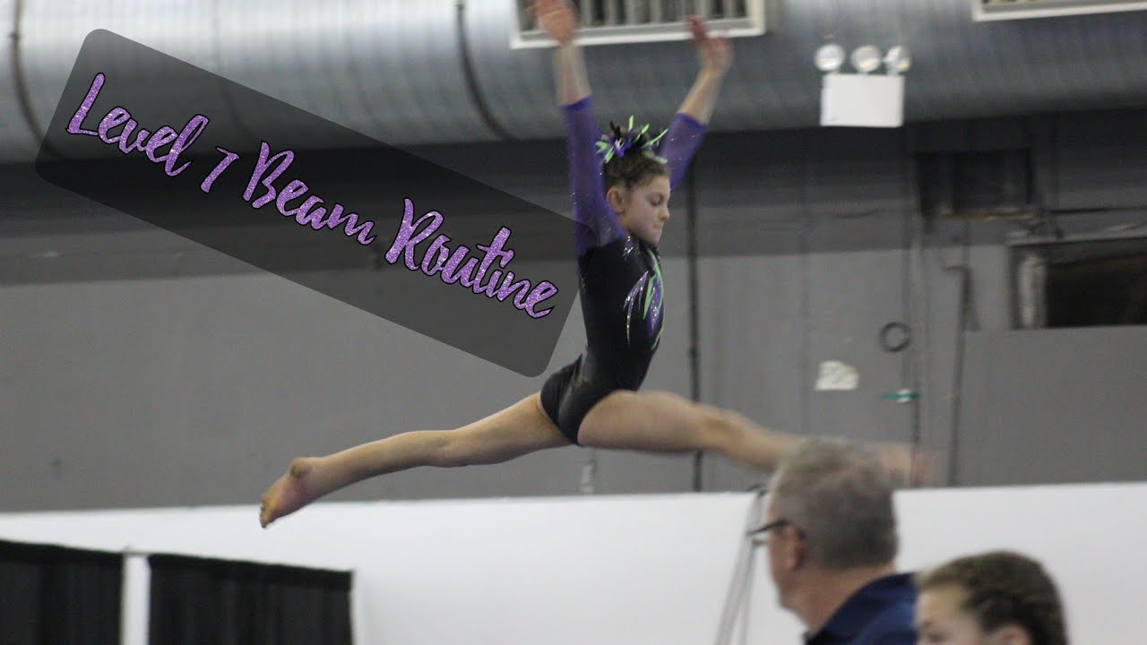 Level 7 Competition Beam Routine - YouTube