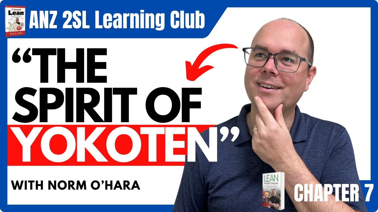 Lean Made Simple STEP7 - Introduce Yokoten with Norm O'Hara - YouTube