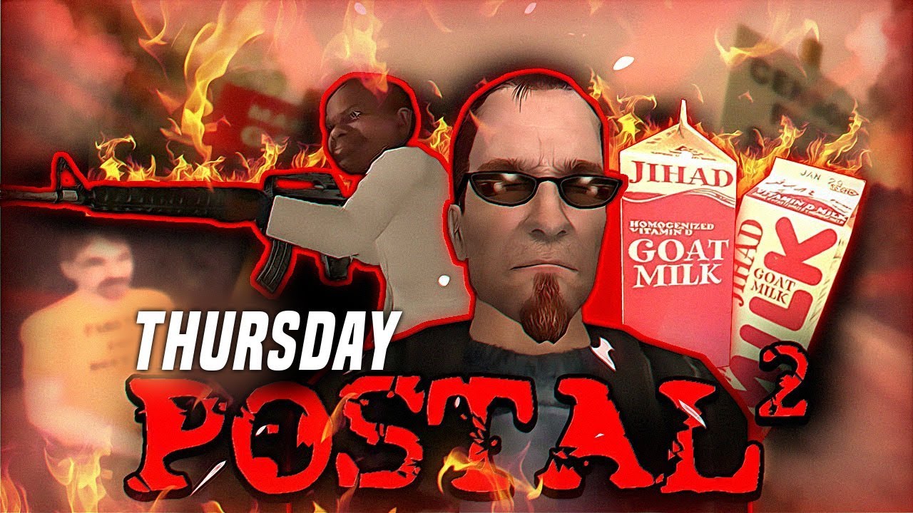 Postal 2 | THURSDAY! - Getting Some Napalm N' Stuff! - YouTube