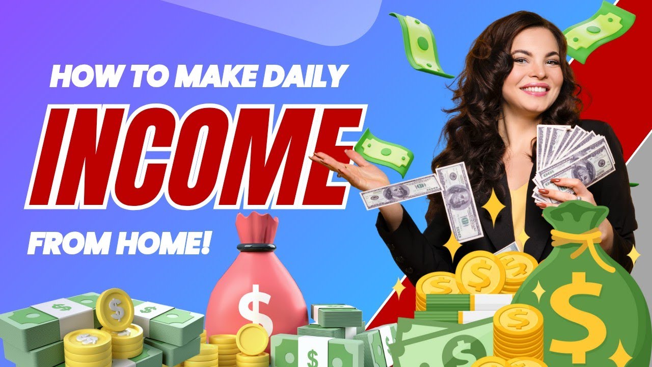 How to Make Daily Income from Home! | Daily Earning Work from Home Jobs ...