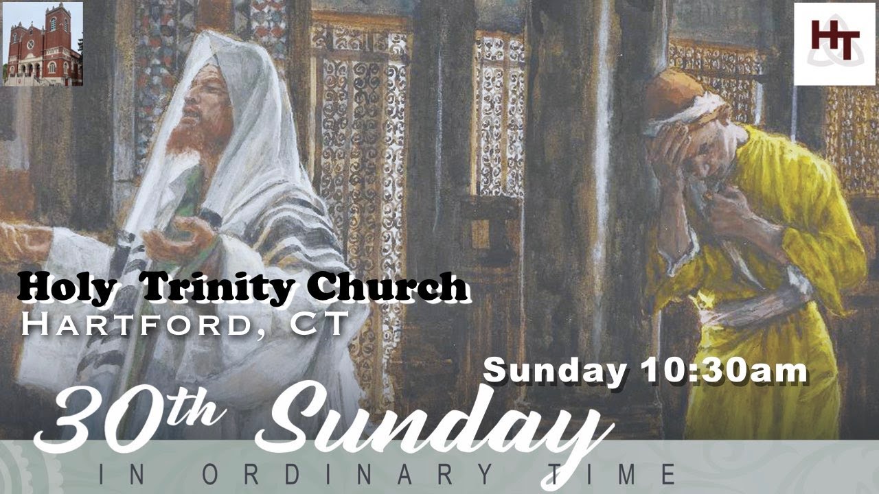 Sunday 10:30 am Mass. 30th Sunday in Ordinary Time. - YouTube