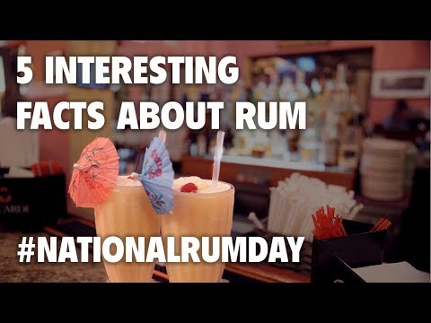 Five Interesting Facts about Rum for National Rum Day - YouTube