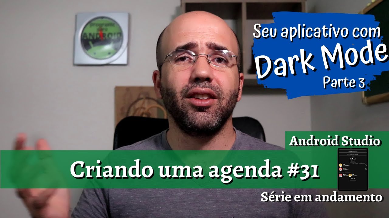 Dark Mode - Parte 3 | Criando uma Agenda com Android Studio e SQLite ...