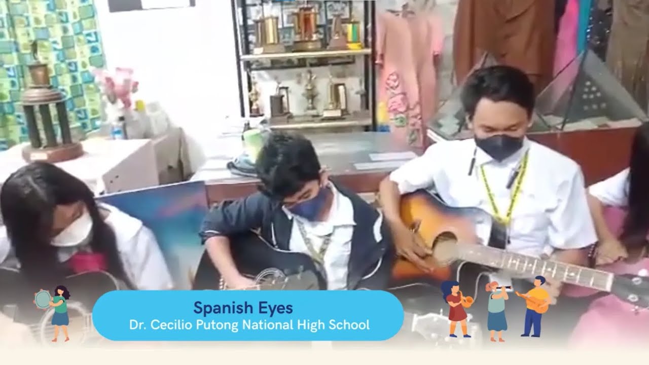 Spanish Eyes | Dr. Cecilio Putong National High School - YouTube