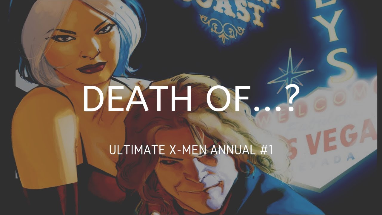 The Death of.... (Ultimate X-Men Annual #1) - YouTube