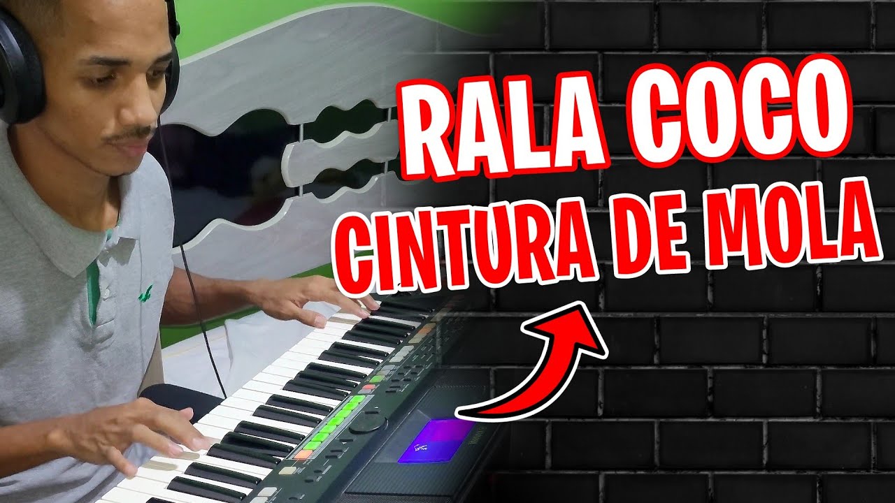 SOLOS CINTURA DE MOLA - RALA COCO NO PSR650 - YouTube