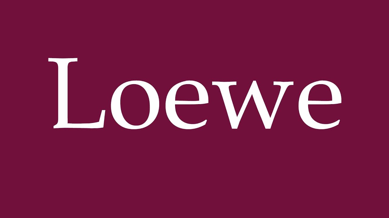 How To Pronounce Loewe Lion Correctly In German YouTube How To Pronounce Loewe Lion Correctly In German YouTube
