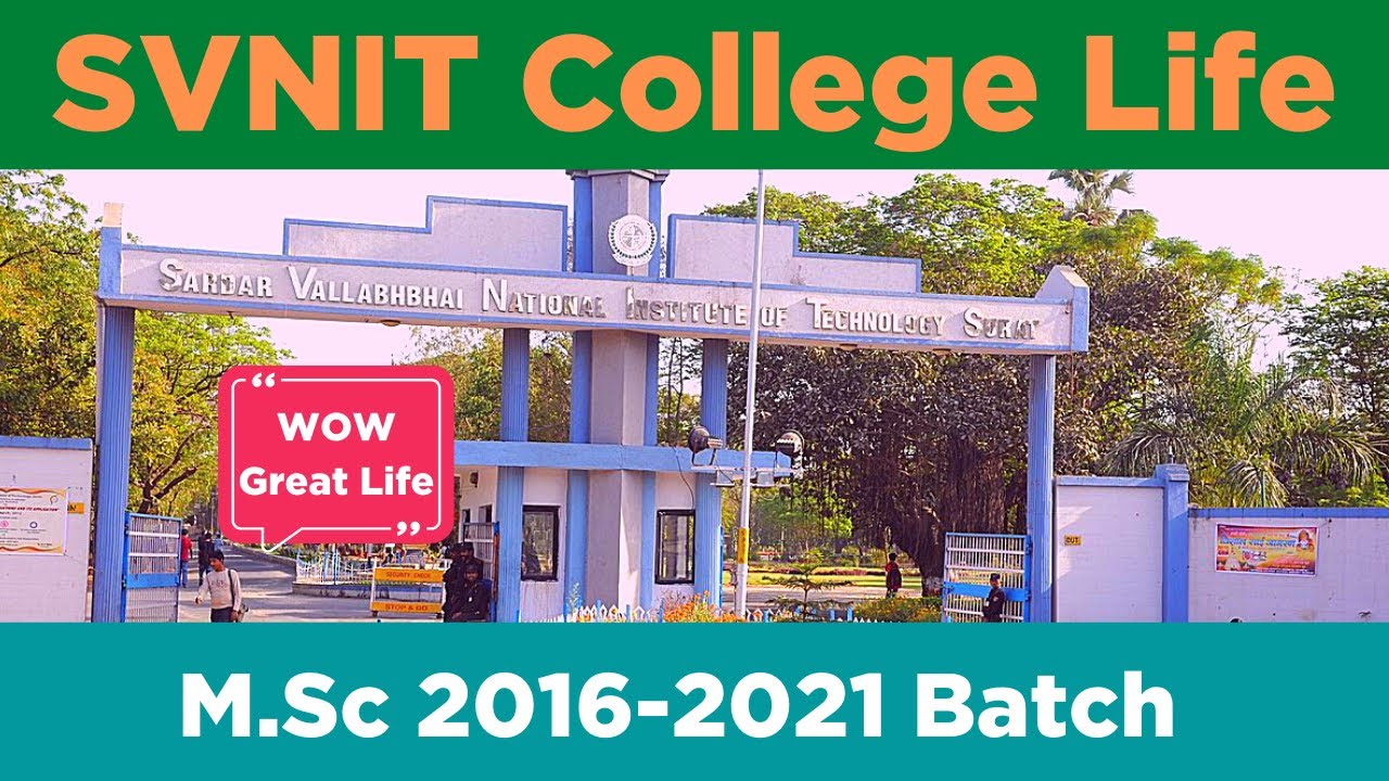 SVNIT COLLEGE LIFE || Svnit MSc college life || #svnit - YouTube