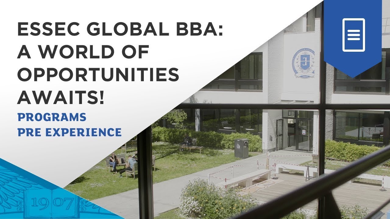 ESSEC Global BBA: A world of opportunities awaits! | ESSEC Programs ...
